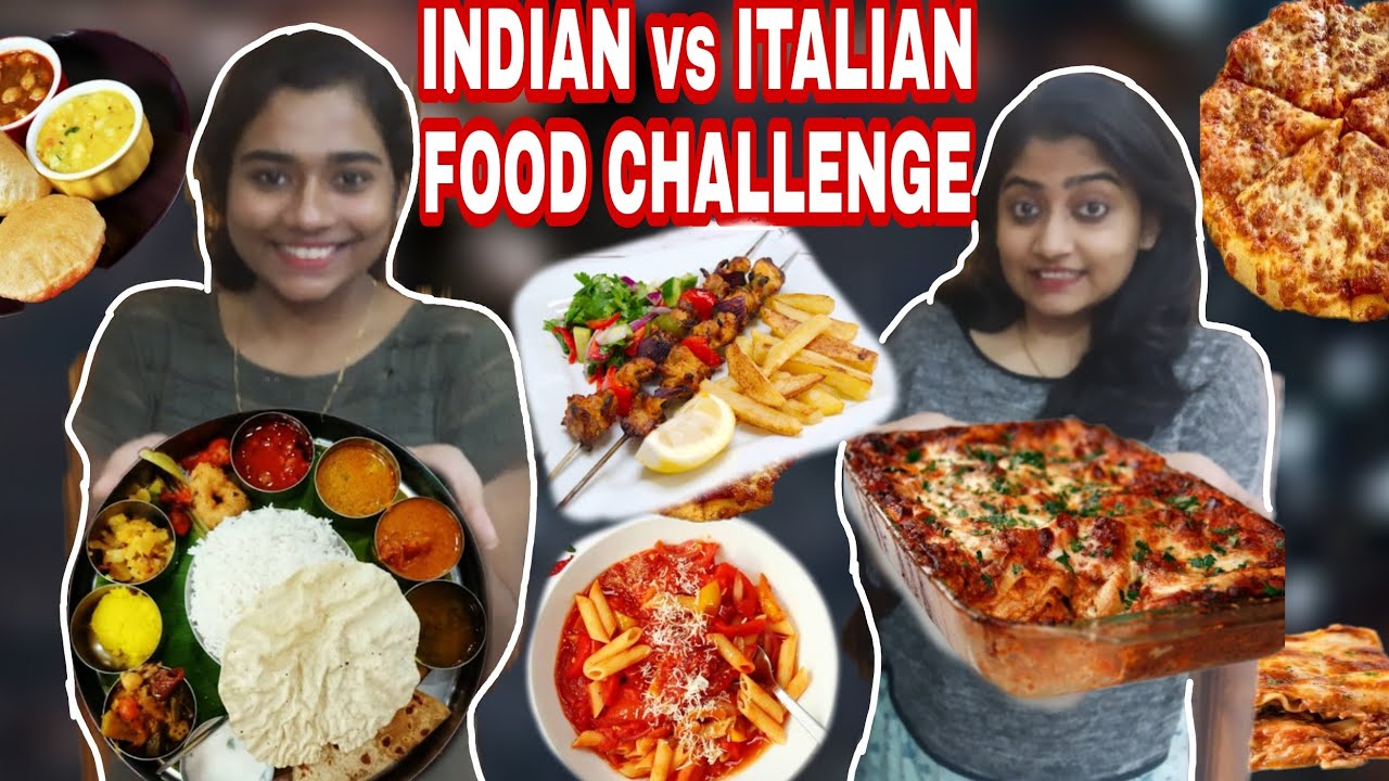 24HOURS INDIAN vs ITALIAN FOOD CHALLENGE(Tamil) | ENNA ORU SAAPADU😂😂 ...