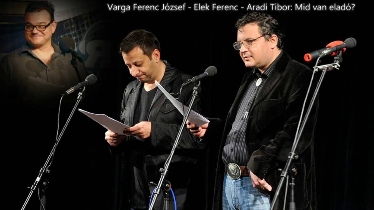 Varga Ferenc József - Elek Ferenc - Aradi Tibor: Mid van eladó? - YouTube