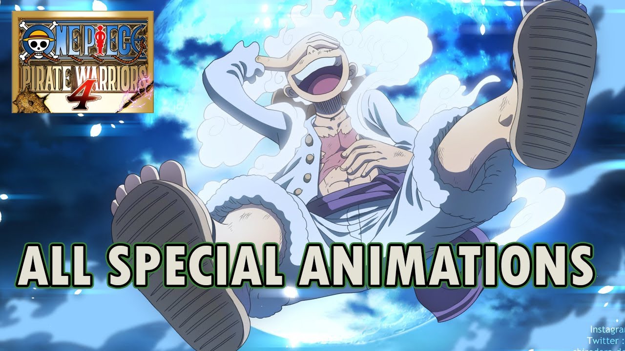 ALL LUFFY SPECIAL ANIMATIONS - ONE PIECE PIRATE WARRIORS 4 - YouTube