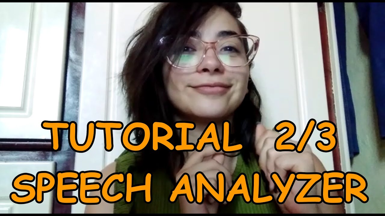 Tutorial 2/3 Speech Analyzer - YouTube