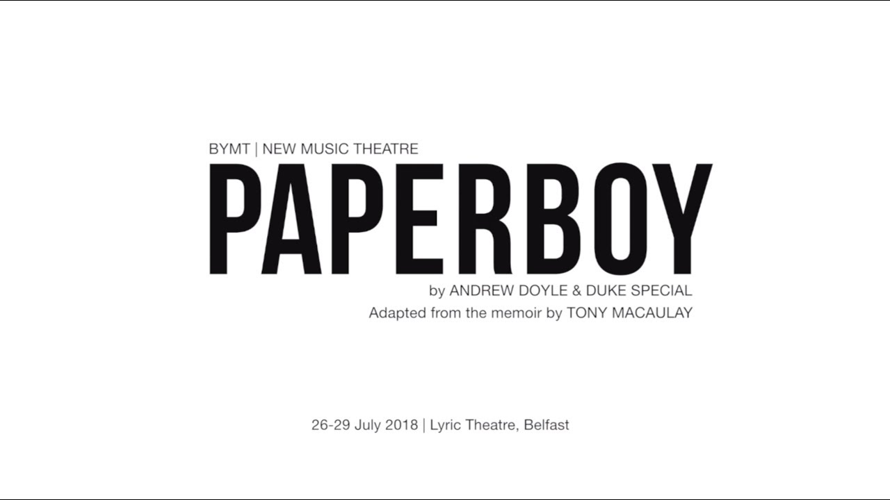 Paperboy 2018 | British Youth Music Theatre - YouTube