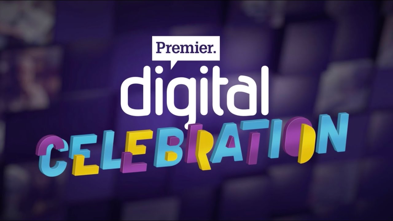 Premier Digital Celebration - YouTube