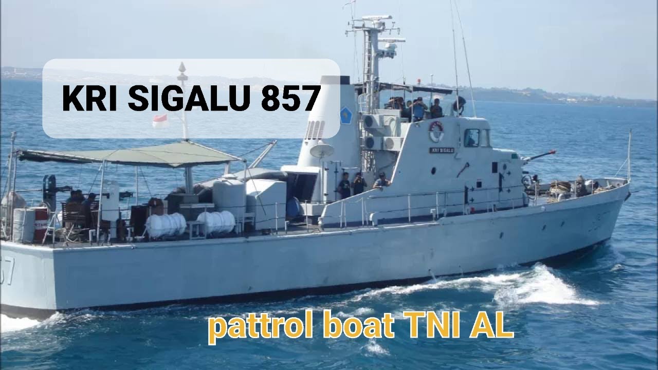 KRI SIGALU (857) KAPAL PATROLI CEPAT TNI AL - YouTube