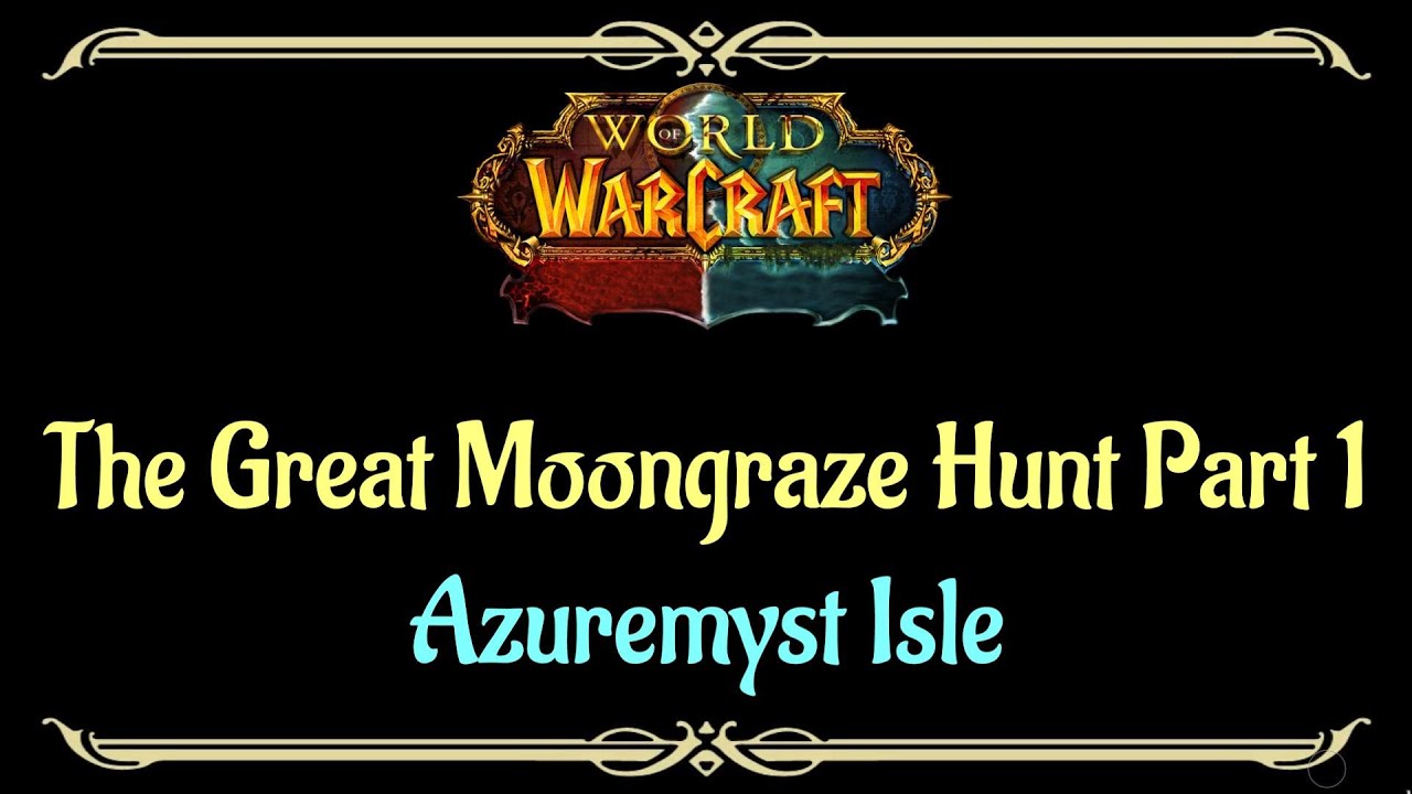 Let's Play - Everquest - World of Warcraft - Azuremyst Isle - The Great ...
