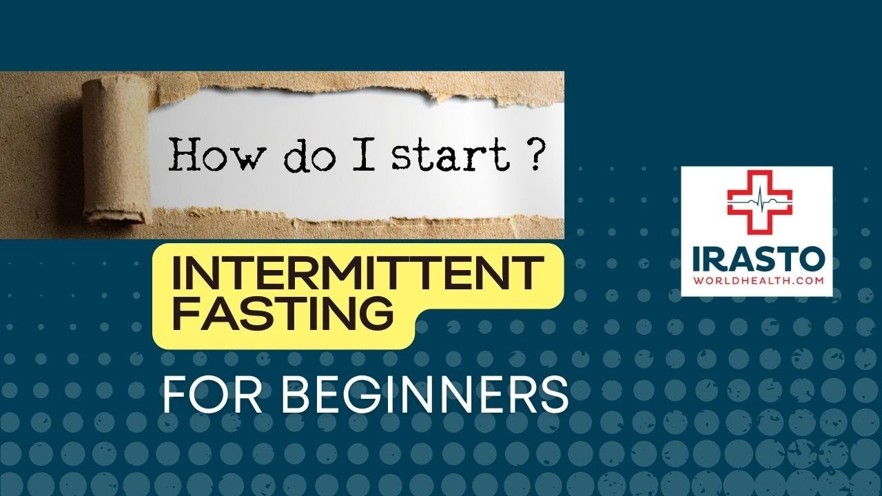 How to Start Intermittent Fasting for Beginners - YouTube