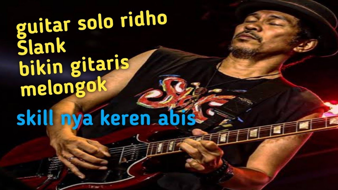 Guitar solo ridho hafiedz Slank bikin musisi Rockers melongok - YouTube
