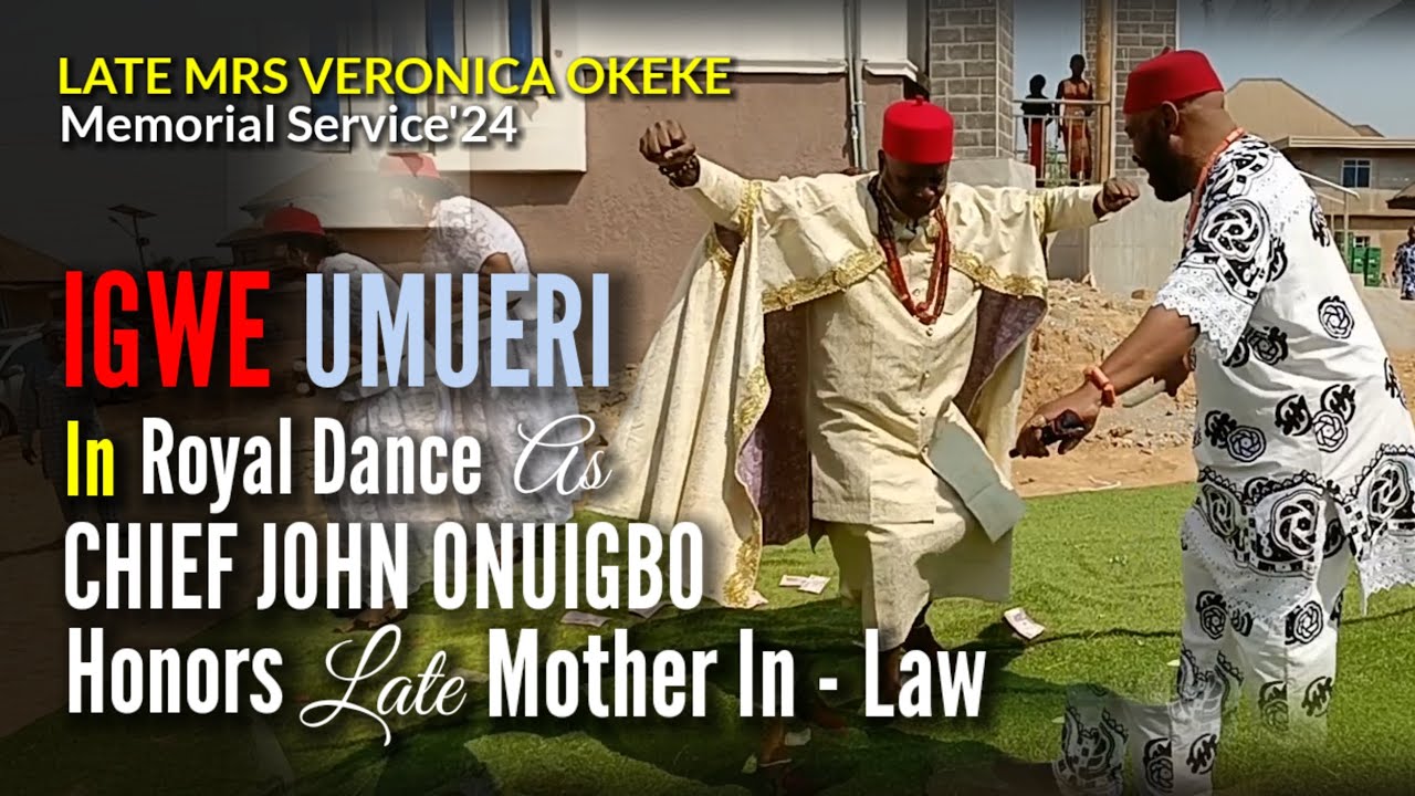 Igwe Umueri in Royal Dance as Chief John Onuigbo Honors Late Mother In ...