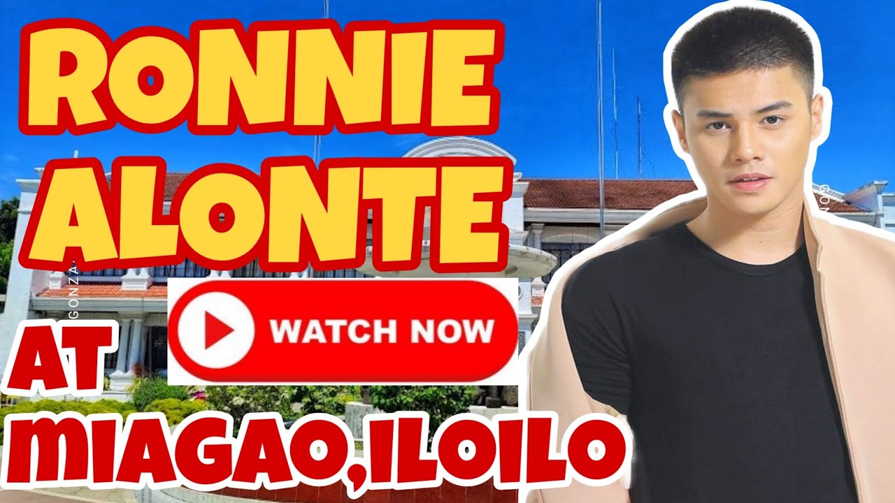 RONNIE ALONTE LIVE AT MIAGAO, ILOILO - YouTube