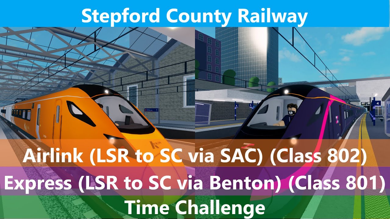 [4K60fps] (Roblox) SCR 1.9.2 (Airlink and Express) (LSR to SC) (Time ...