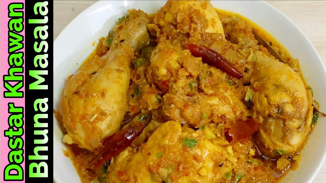 Chicken Bhuna Masala Recipe by Dastar Khawan | Chicken Masala Recipe ...