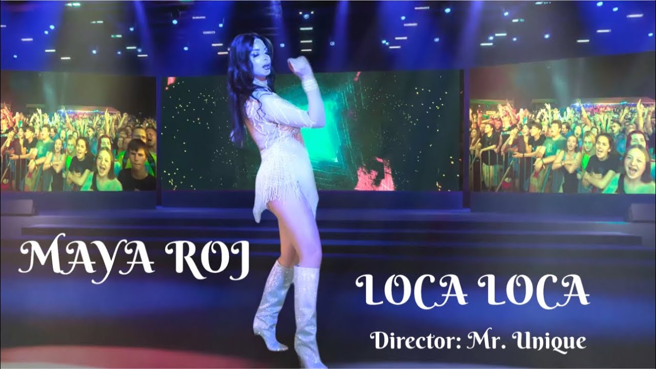 MAYA ROJ- LOCA LOCA (Official Music Video)-مایا رژ-لوکا لوکا - YouTube