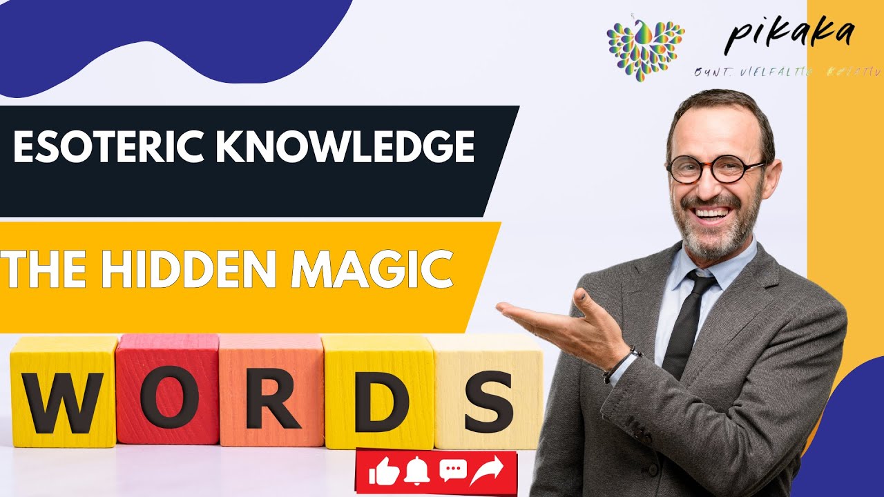 ESOTERIC KNOWLEDGE The Hidden Magic of WORDS - YouTube