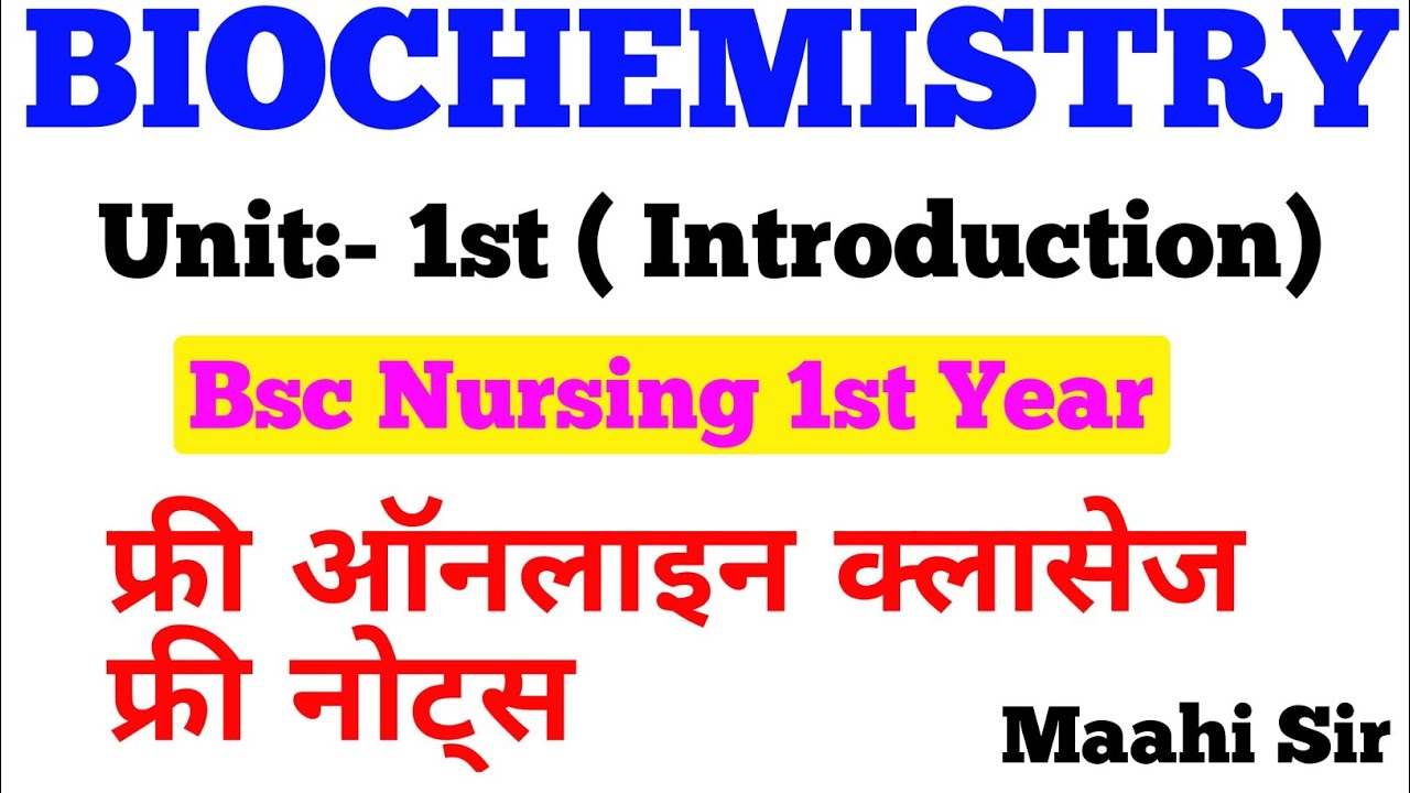 Biochemistry Unit 1st - Introduction || Bsc Nursing 1st Year ...
