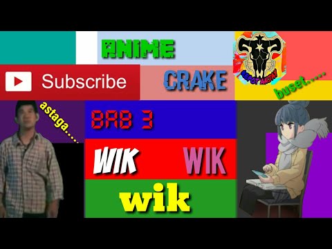 Anime crake bab 3 (Wik Wik Wik)