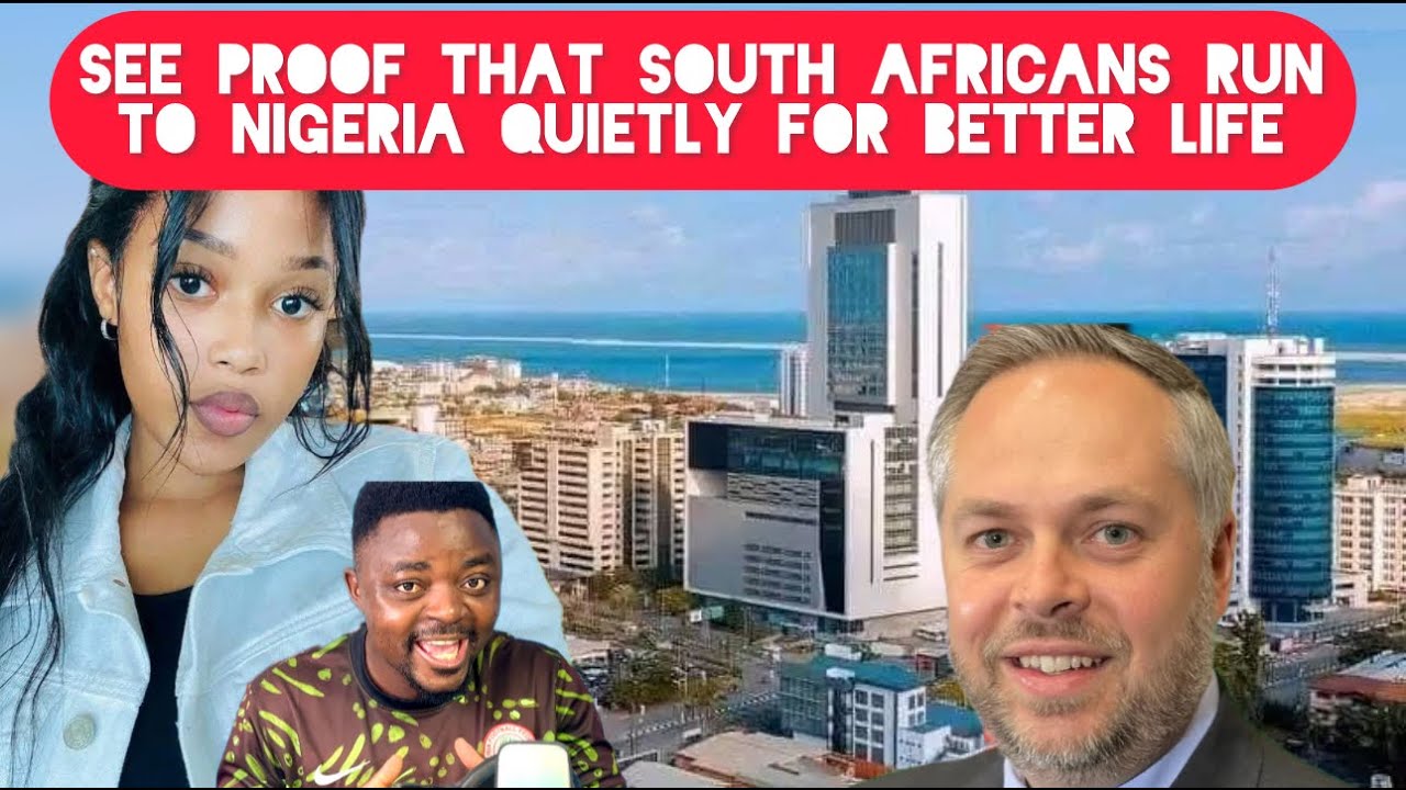 See Proof That South Africans Now Run to Nigeria For better life But ...