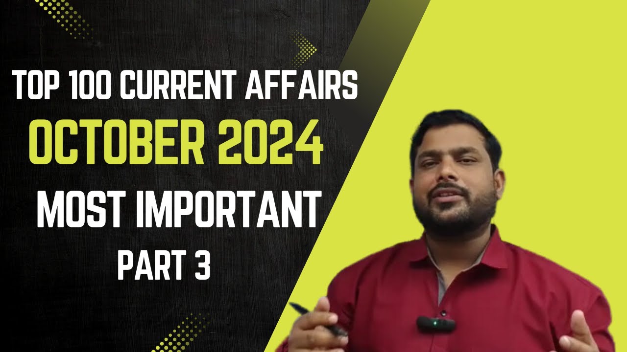 TOP 100 CURRENT AFFAIRS OCTOBER 2024 Jamia BALLB and Other Law Entrance ...