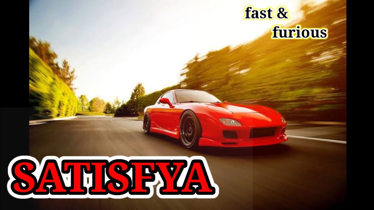 satisfya_song#new_imran_khan//fast&furious#powerful_super/cars🔥 - YouTube