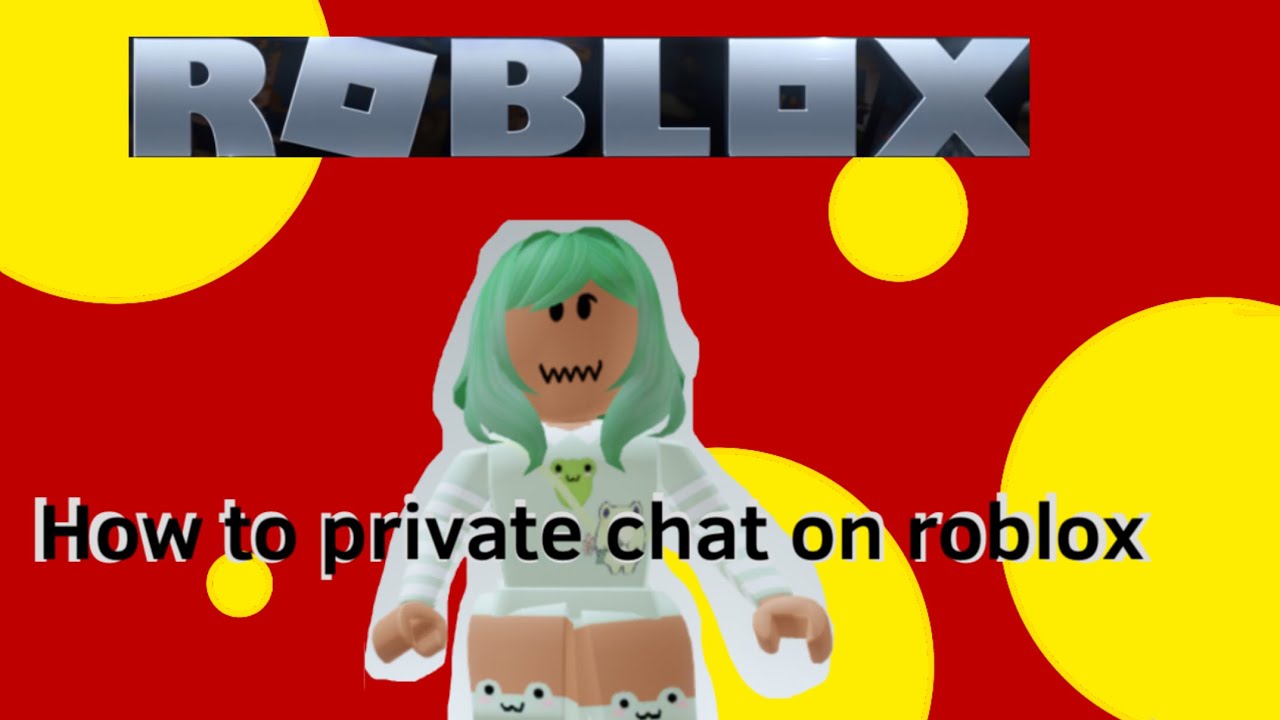 How To Private Chat On Roblox short YouTube how-to-private-chat-on-roblox-short-youtube