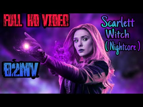 Scarlett witch||Marvel Nightcore || B2MV|| - YouTube