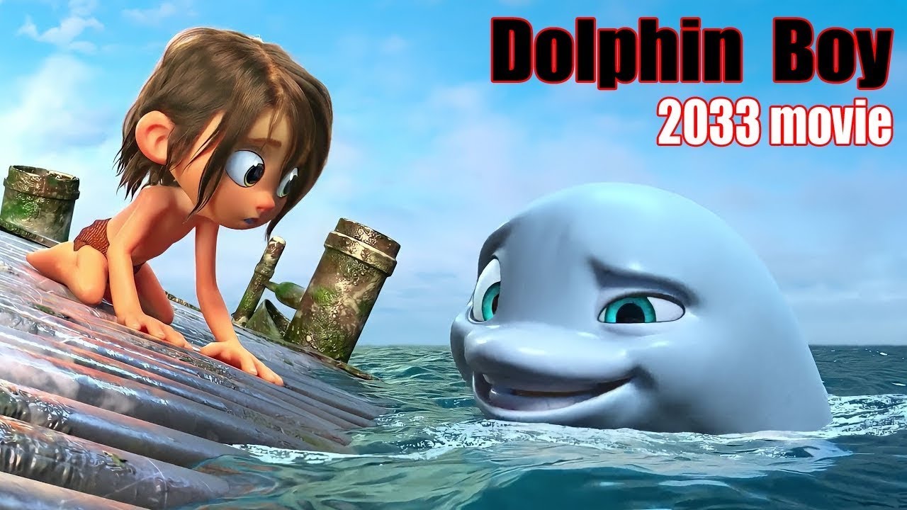 Dolphin Boy | Animation Movie 2023 - YouTube