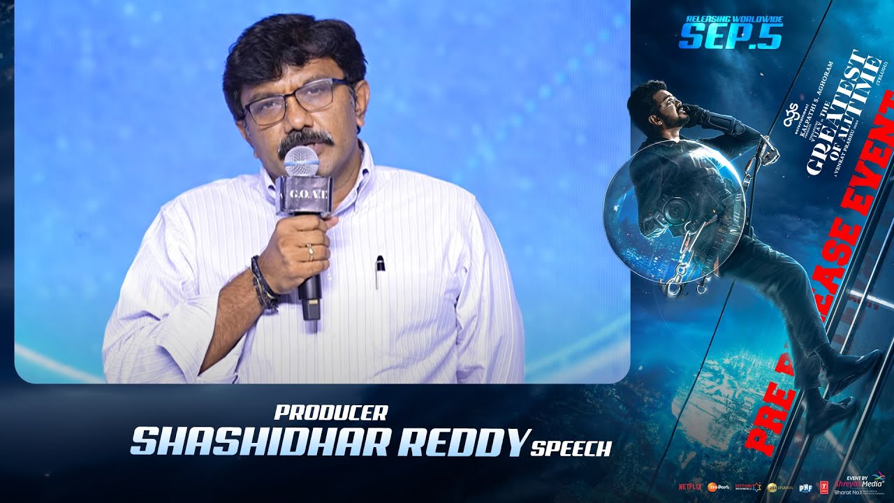 Producer Shashidhar Reddy Speech @ The Goat Pre Release Event | Vijay ...