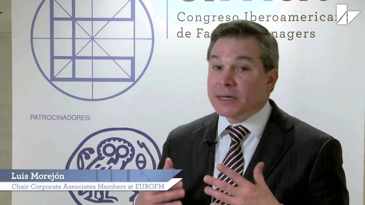 Luis Morejón (EUROFM) en CIFMers 2014, Congreso de Facility Management ...