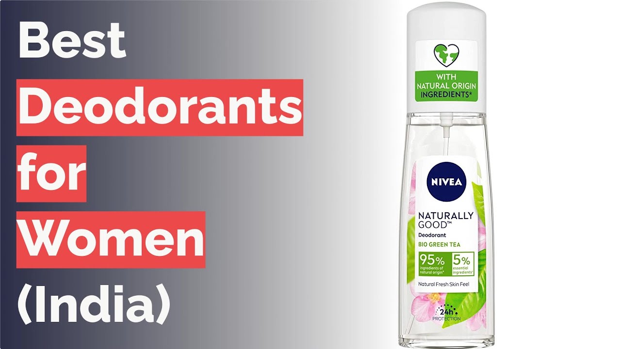 🌵 10 Best Deodorants for Women in India (Dove, Nivea, and more) - YouTube