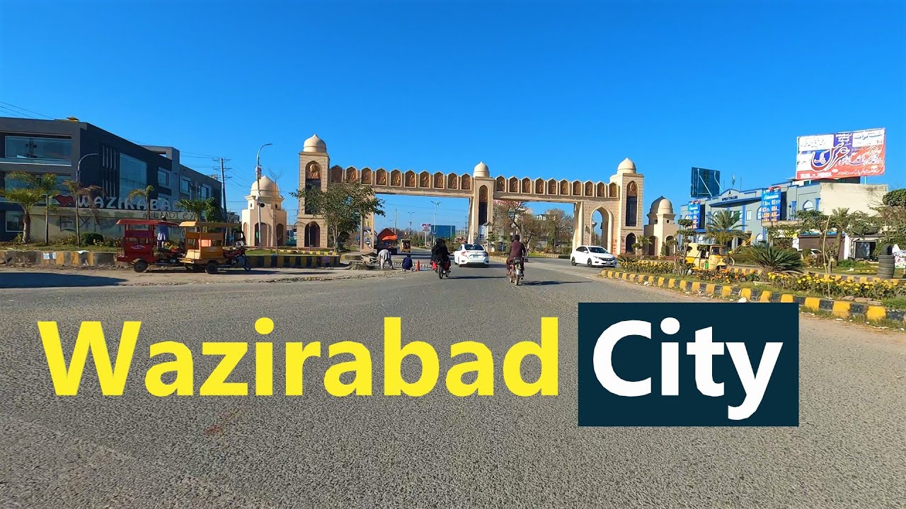 Wazirabad City in 2024 | Wazirabad Pakistan | شہر وزیرآباد - YouTube