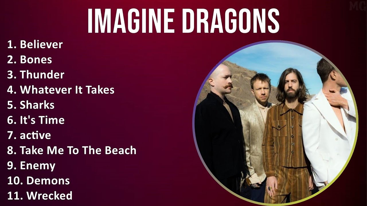 Imagine Dragons 2025 MIX Best Collection - Believer, Bones, Thunder ...
