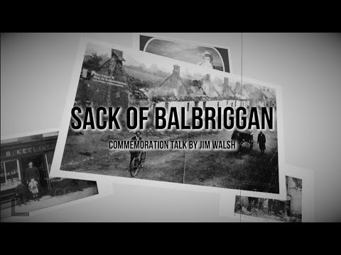 BALBRIGGAN HISTORICAL SOCIETY 'SACK OF BALBRIGGAN COMMEMORATION' TALK ...