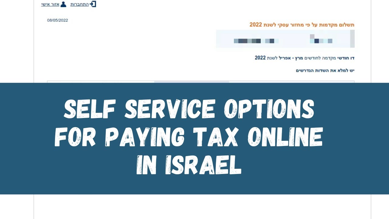 How To Self Report Your Tax In Israel (For Freelancers / The Self ...