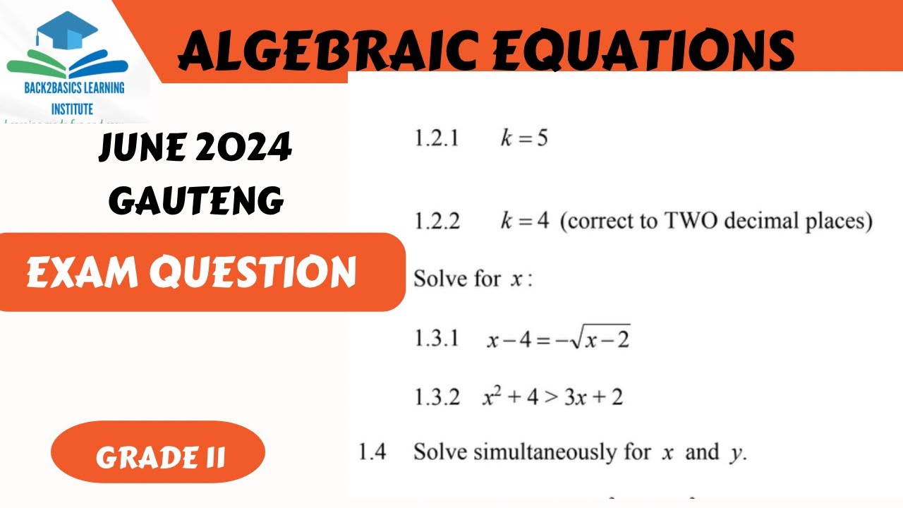 ALGEBRAIC EQUATION GRADE 11| PAST EXAM QUESTION| JUNE 2024| SOVE FOR X ...