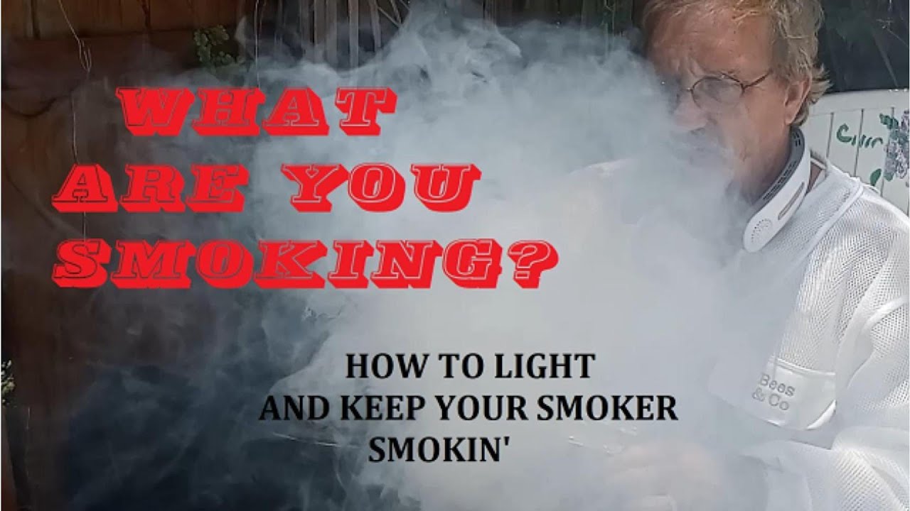 What are you Smoking? How to light your smoker and keep it smokin ...
