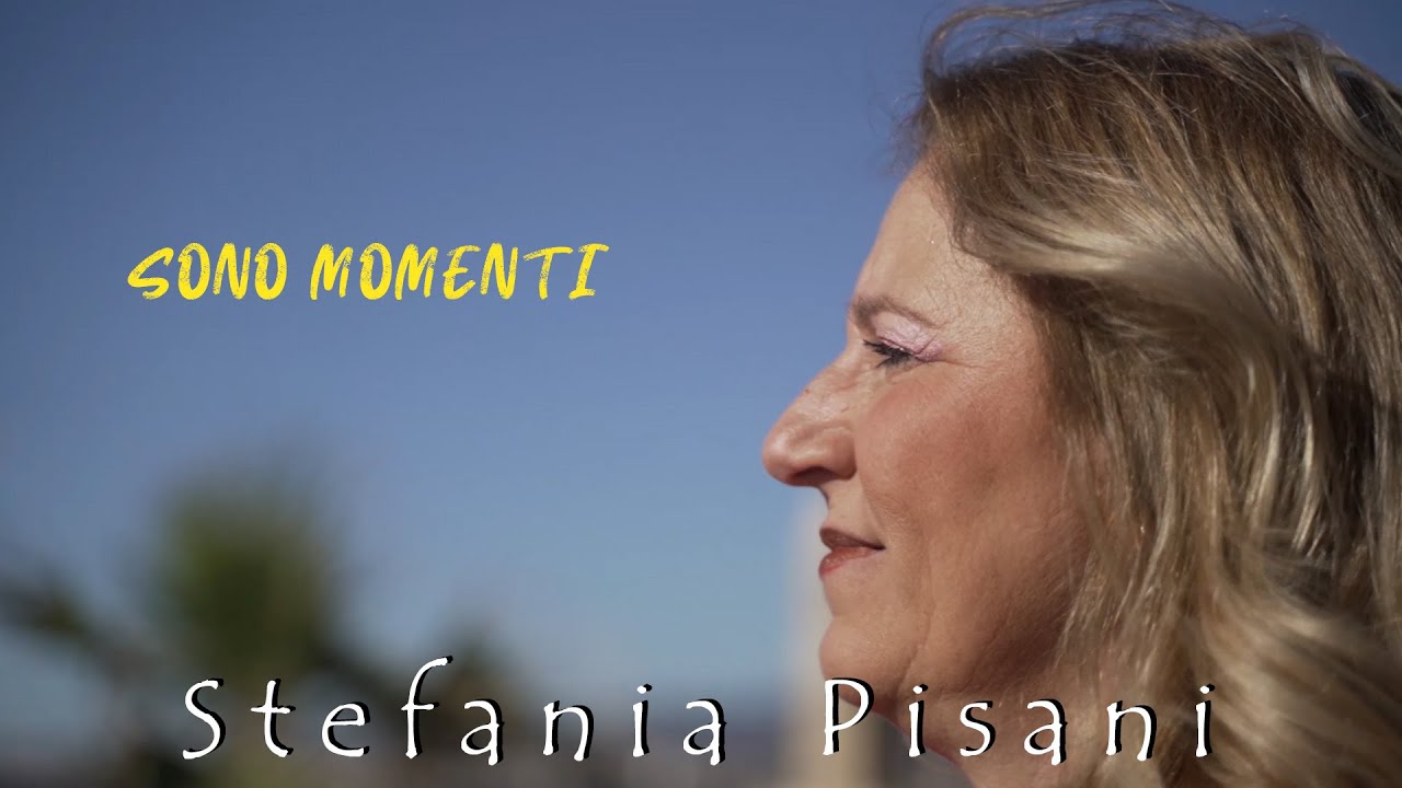 SONO MOMENTI - Stefania Pisani - YouTube