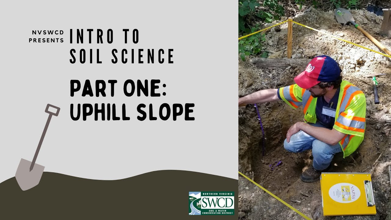 Introduction to Soil Science - Part 1: Uphill Slope - YouTube