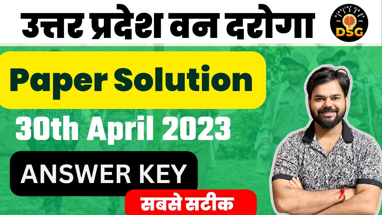 उत्तर प्रदेश वन दरोगा Paper Solution | 30th April 2023 सबसे सटीक ANSWER ...