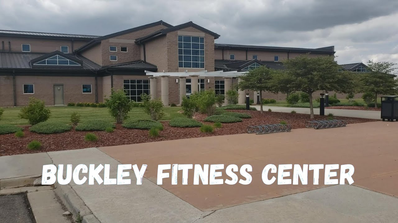 Buckley Air Force Base Buckley Fitness Walkthrough 2021 - YouTube