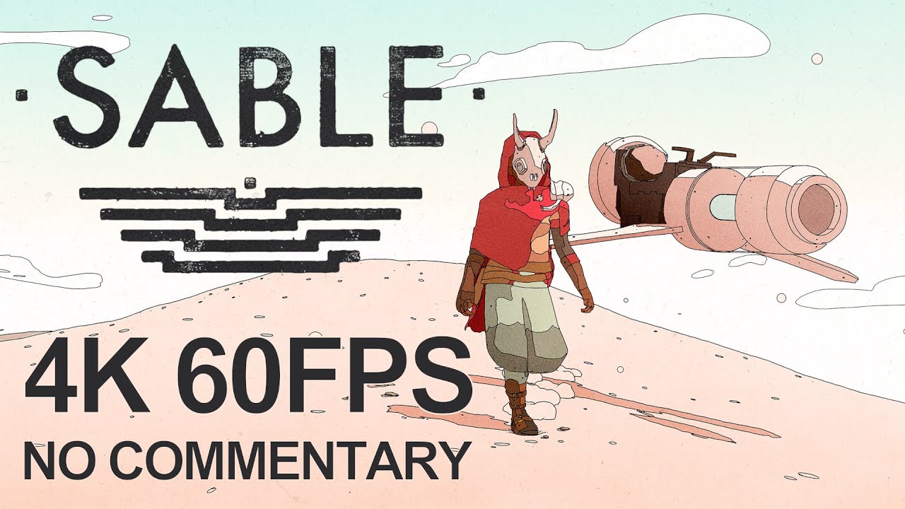 Sable Gameplay at 4K 60FPS [Demo Playthrough No Commentary] - YouTube