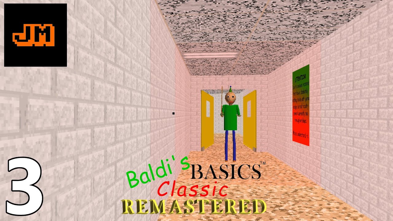 Playing Baldi's Basics Classic Remastered [3] - YouTube