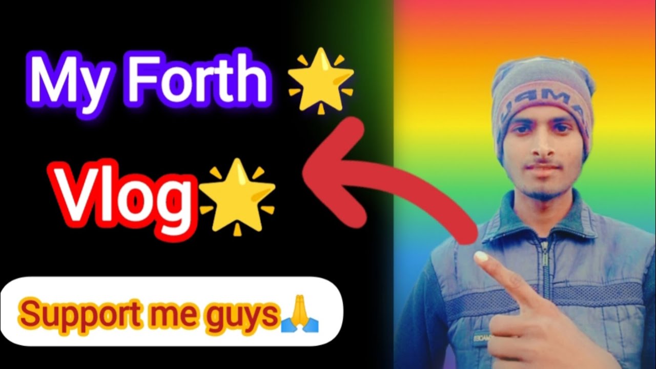 #My Forth Vlog🌟 इसे आपलोग जरूर देखें 🥰🙏 #vlog #support #me #guys 🙏 #viralvideo #motivation - YouTube