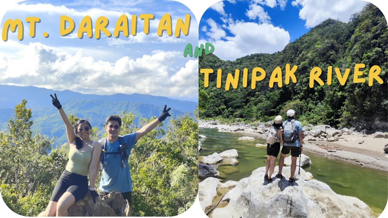 MOUNT DARAITAN TRAIL HIKE AND TINIPAK RIVER - TANAY, RIZAL, PHILIPPINES ...