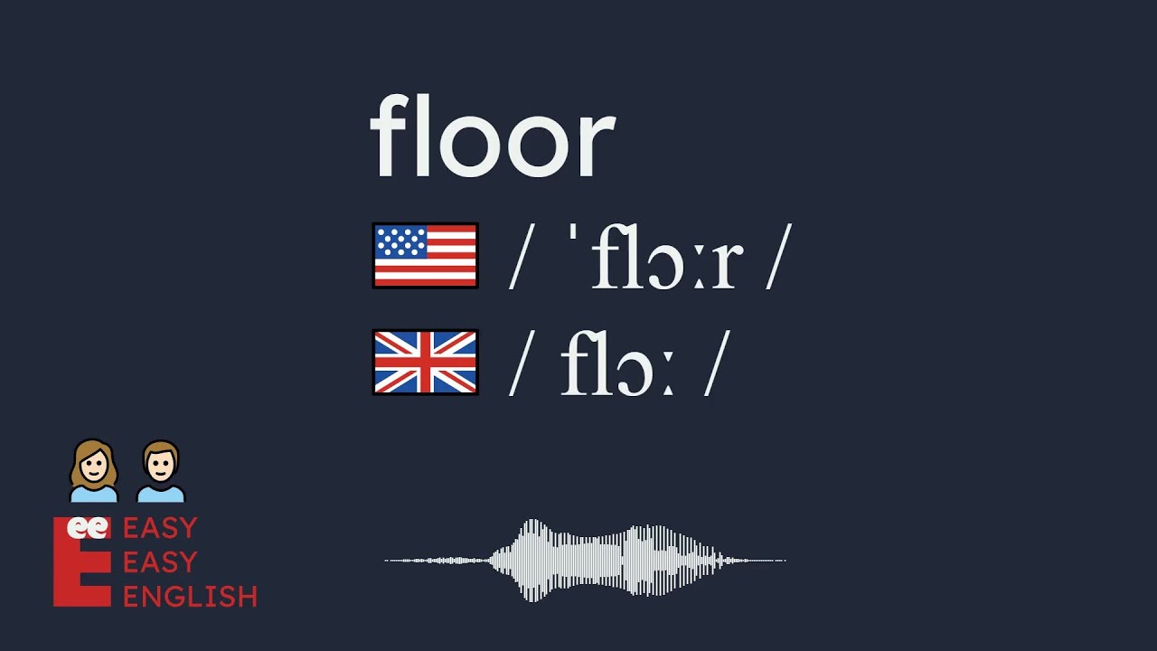 How to pronounce floor? US English UK English IPA Audio Waveform 👩👨 How ...