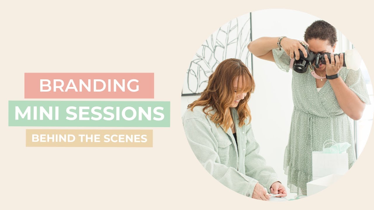 Branding Mini Sessions | Behind The Scenes - YouTube