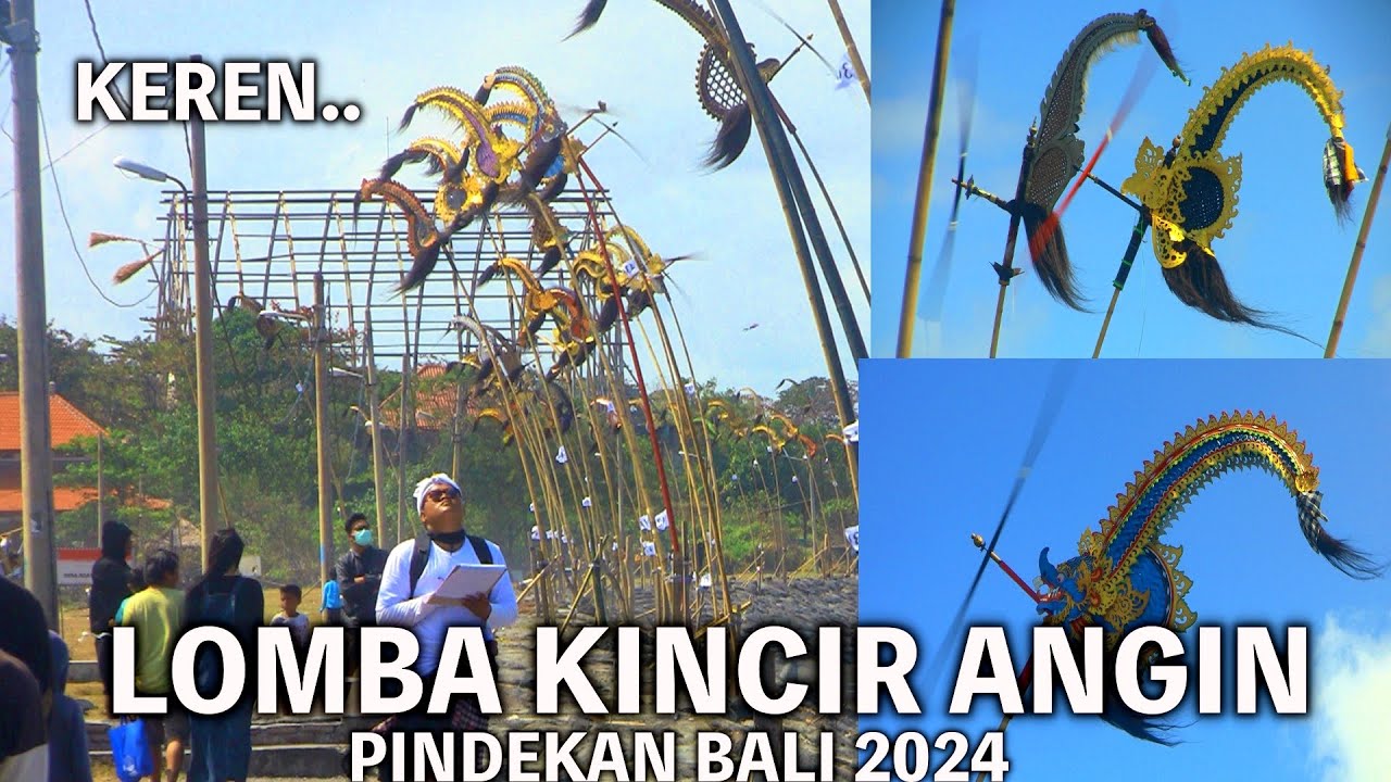 JUARA LOMBA KINCIR ANGIN PINDEKAN BALI | PANTAI PADANGGALAK DENPASAR ...