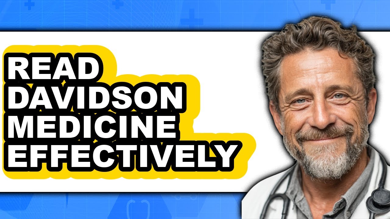 How To Read Davidson Medicine Effectively (The Only Way) - YouTube