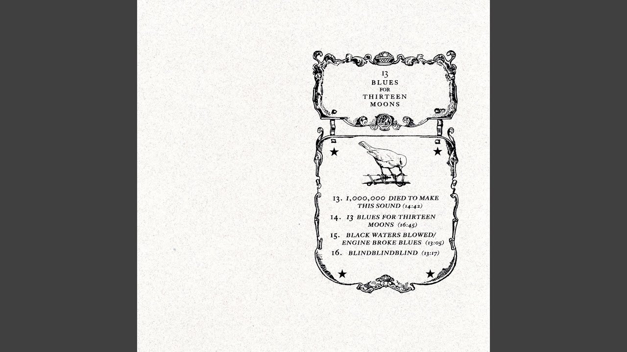 13 Blues For Thirteen Moons - YouTube