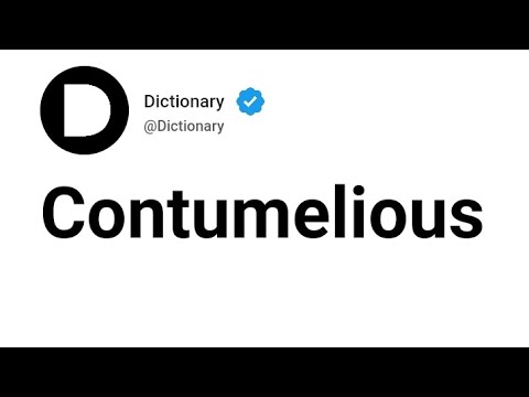 Contumelious Meaning In English