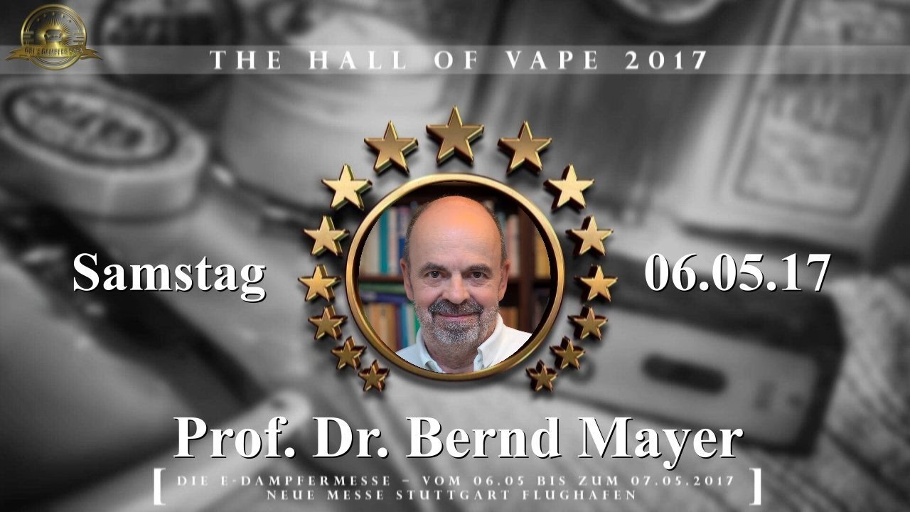 The Hall of Vape 2017 - Interview mit Prof. Dr. Bernd Mayer - YouTube