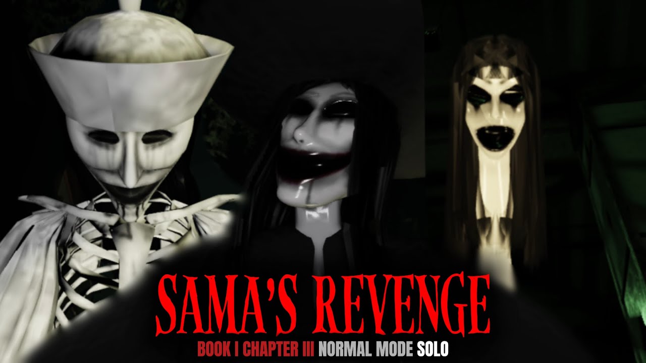 Sama’s Revenge : Book I Chapter III Normal Mode Solo | Roblox - YouTube