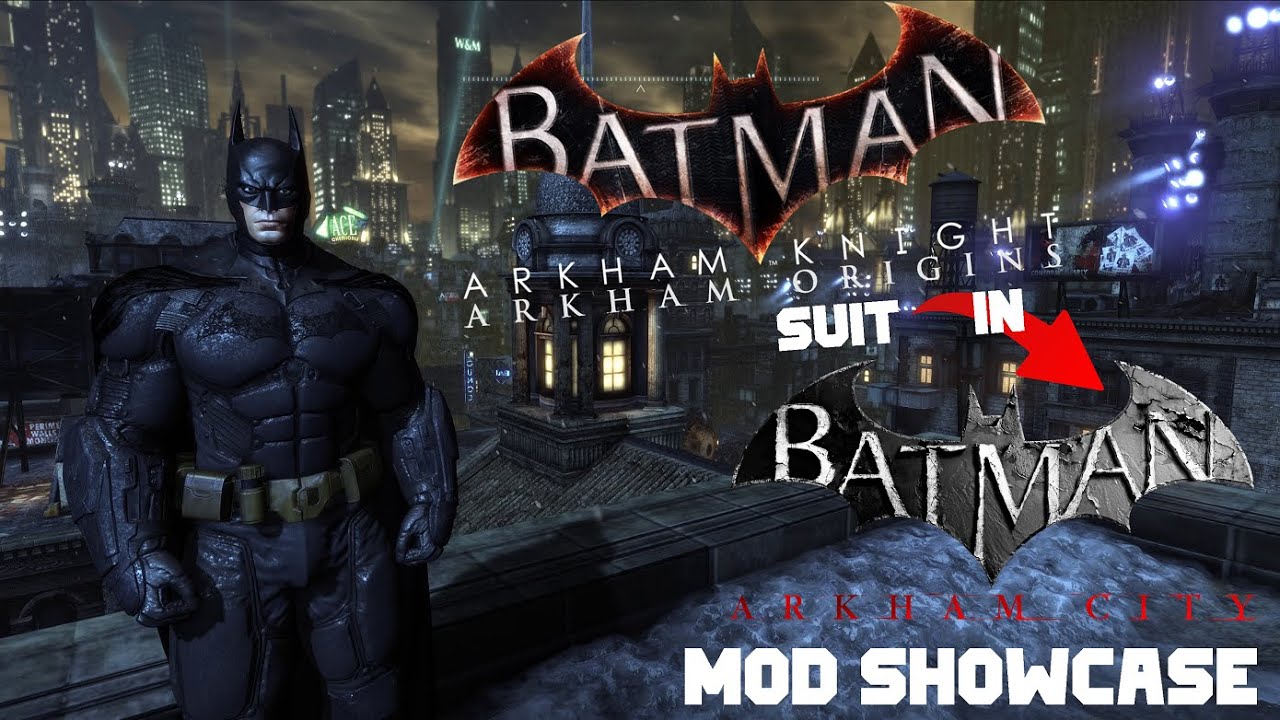Arkham Knight Arkham Origins Batman in Arkham City ! Skin MOD Showcase ...